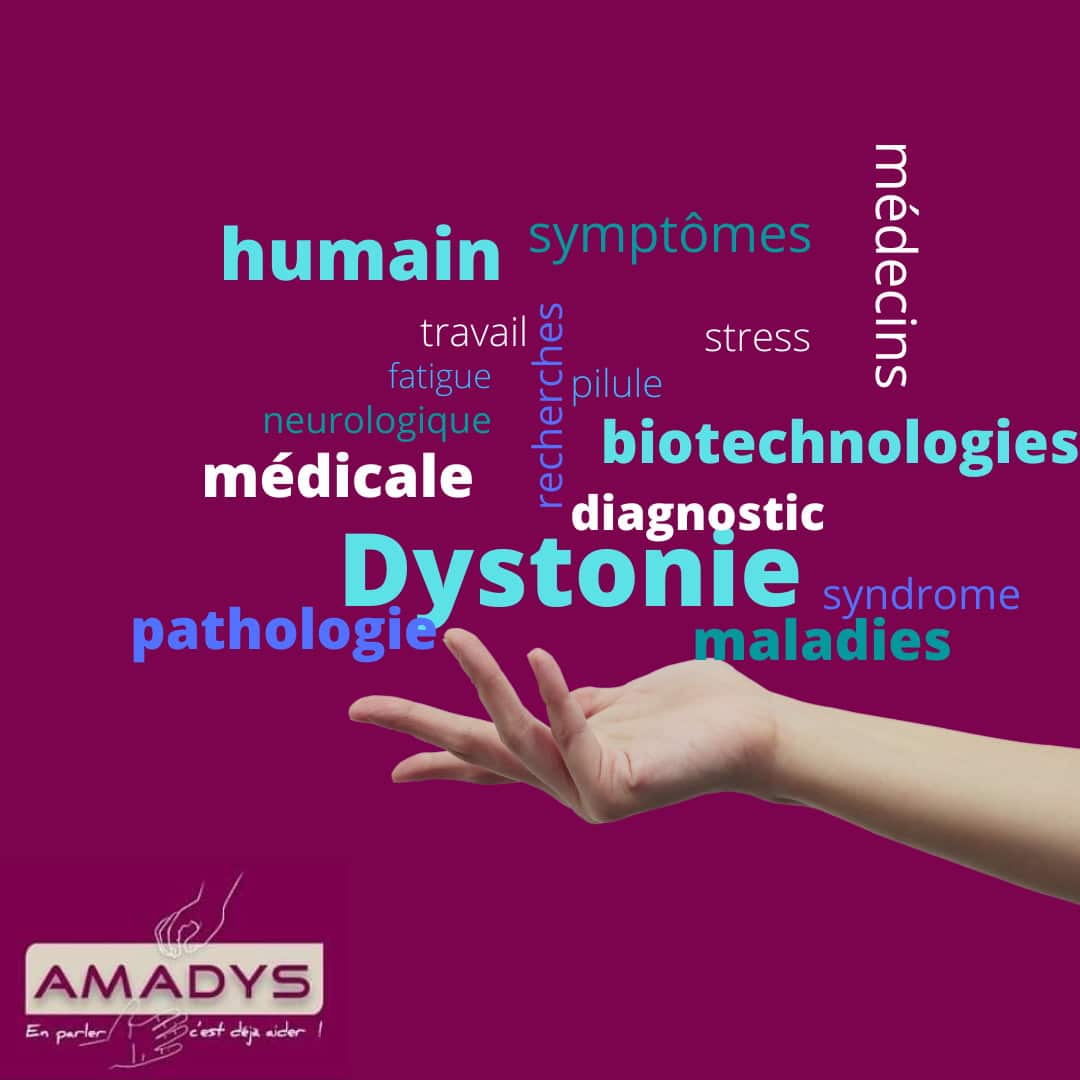 Dystonie : maladie qui impacte tous les aspects de la vie. - Amadys